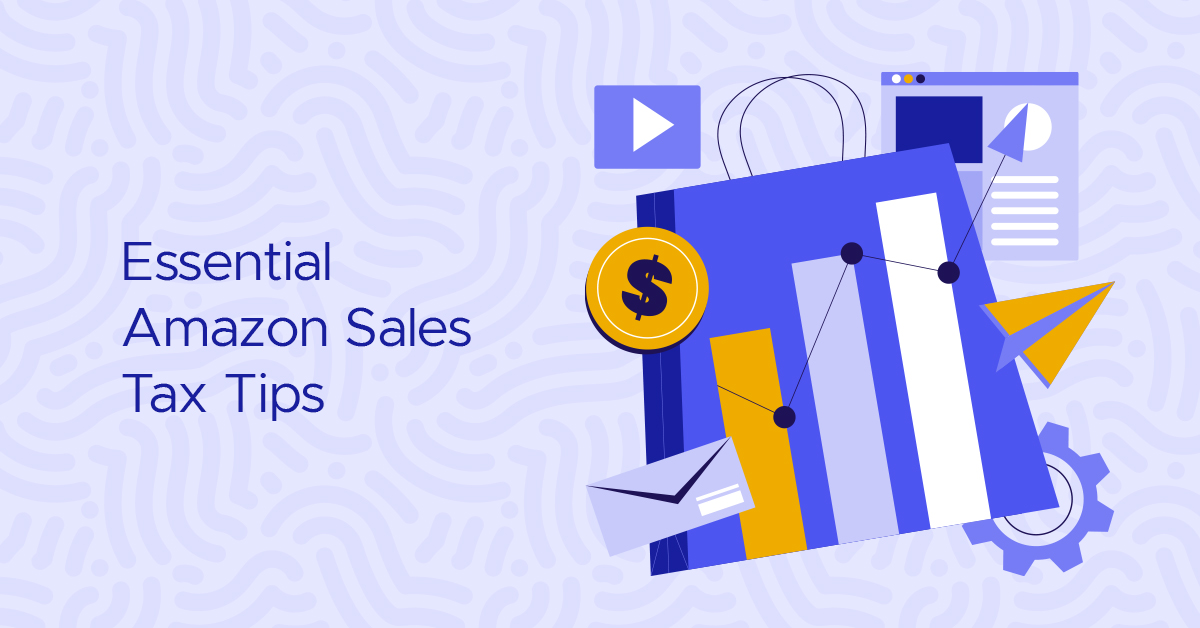 Essential Amazon Sales Tax Tips | MyFBAPrep