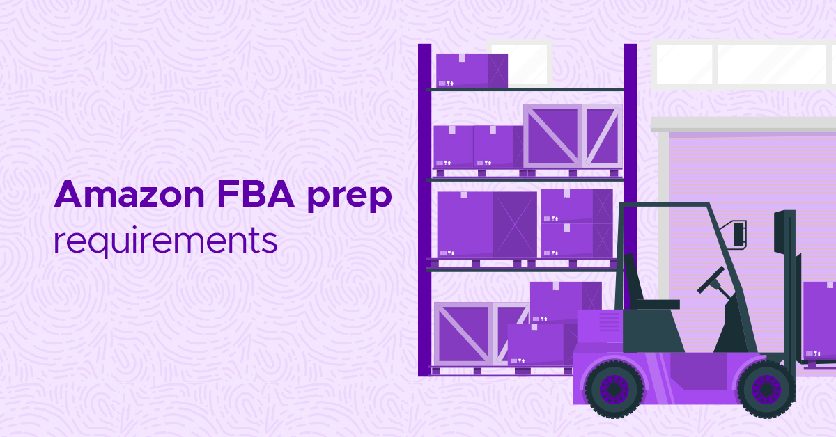 Amazon FBA Prep Requirements: Labeling & Packaging Guide | MyFBAPrep